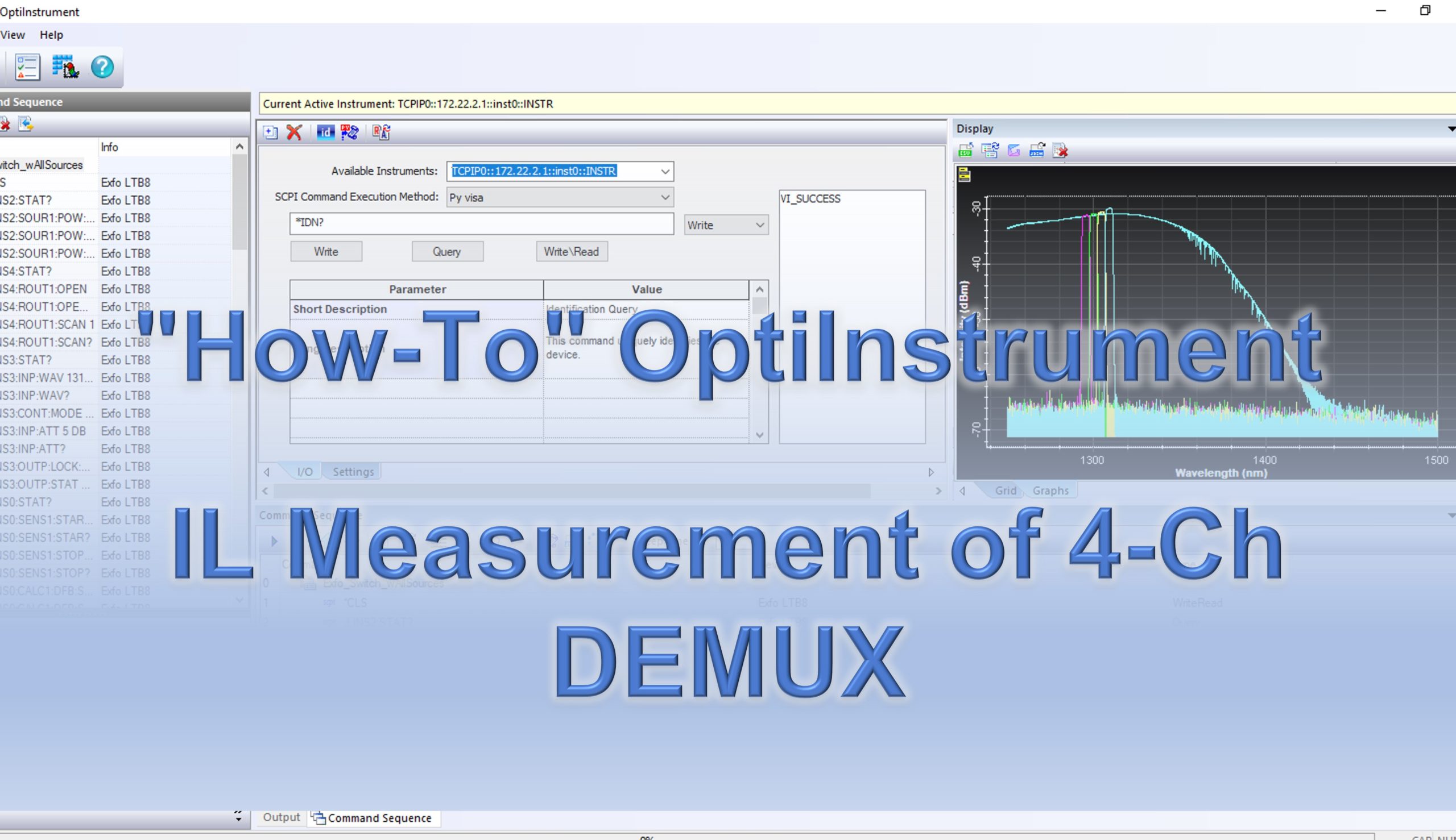 "How-To" OptiInstrument - IL Measurement of 4-Ch DEMUX - Optiwave